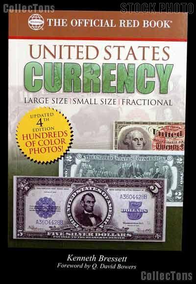The Official Red Book, United States Currency: Large Size, Small Size ...