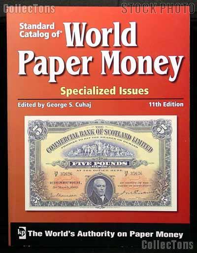 Standard Catalog of World Paper Money Specialized Issues