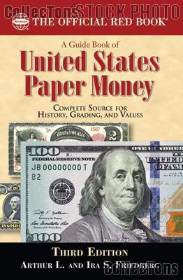 The Official Red Book United States Paper Money 3rd Edition