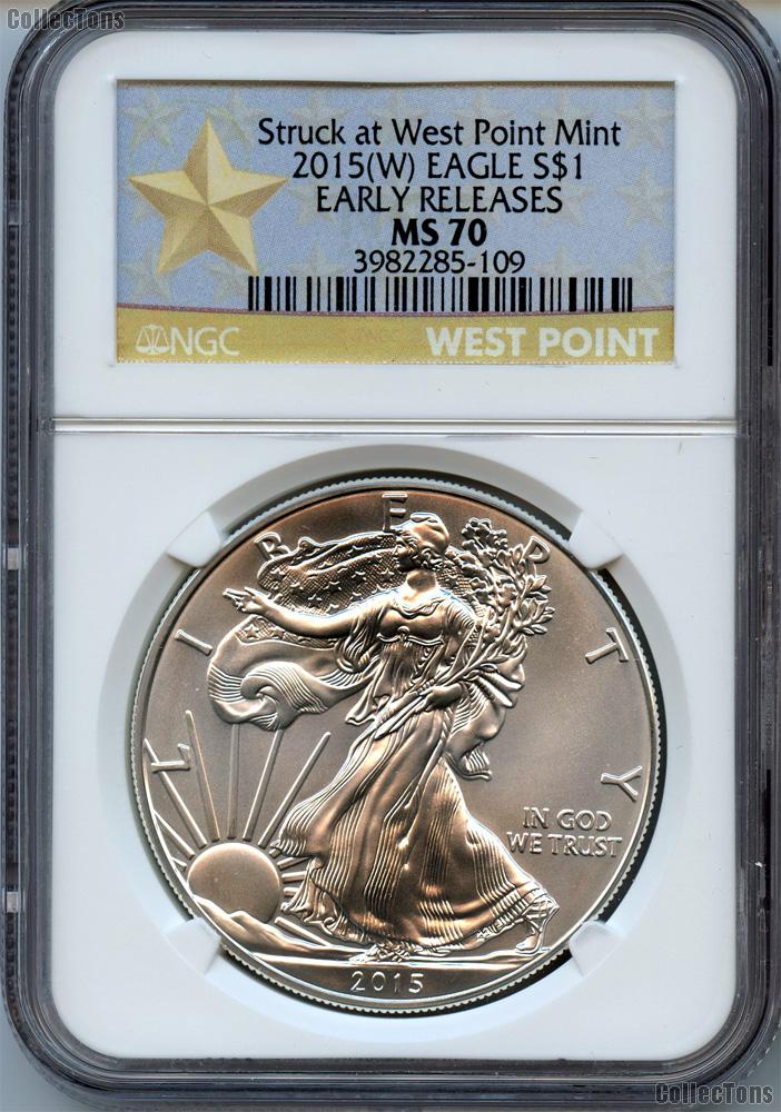 2015 (W) American Silver Eagle Dollar in NGC "Struck at West Point Mint" Early Releases MS 70
